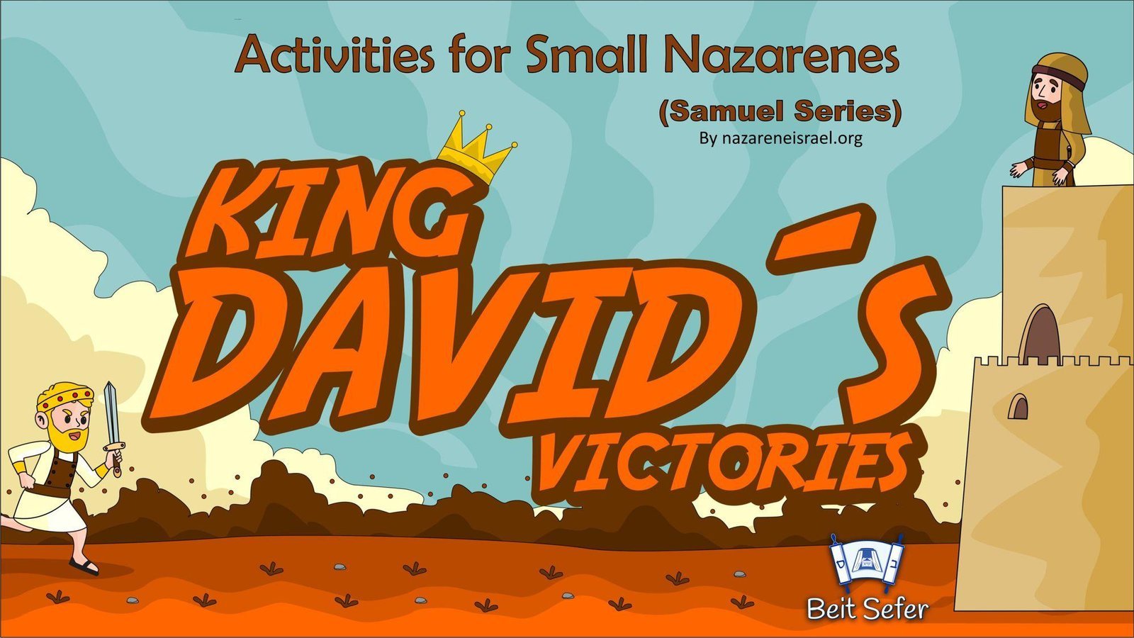 King David´s Victories - Beit Sefer